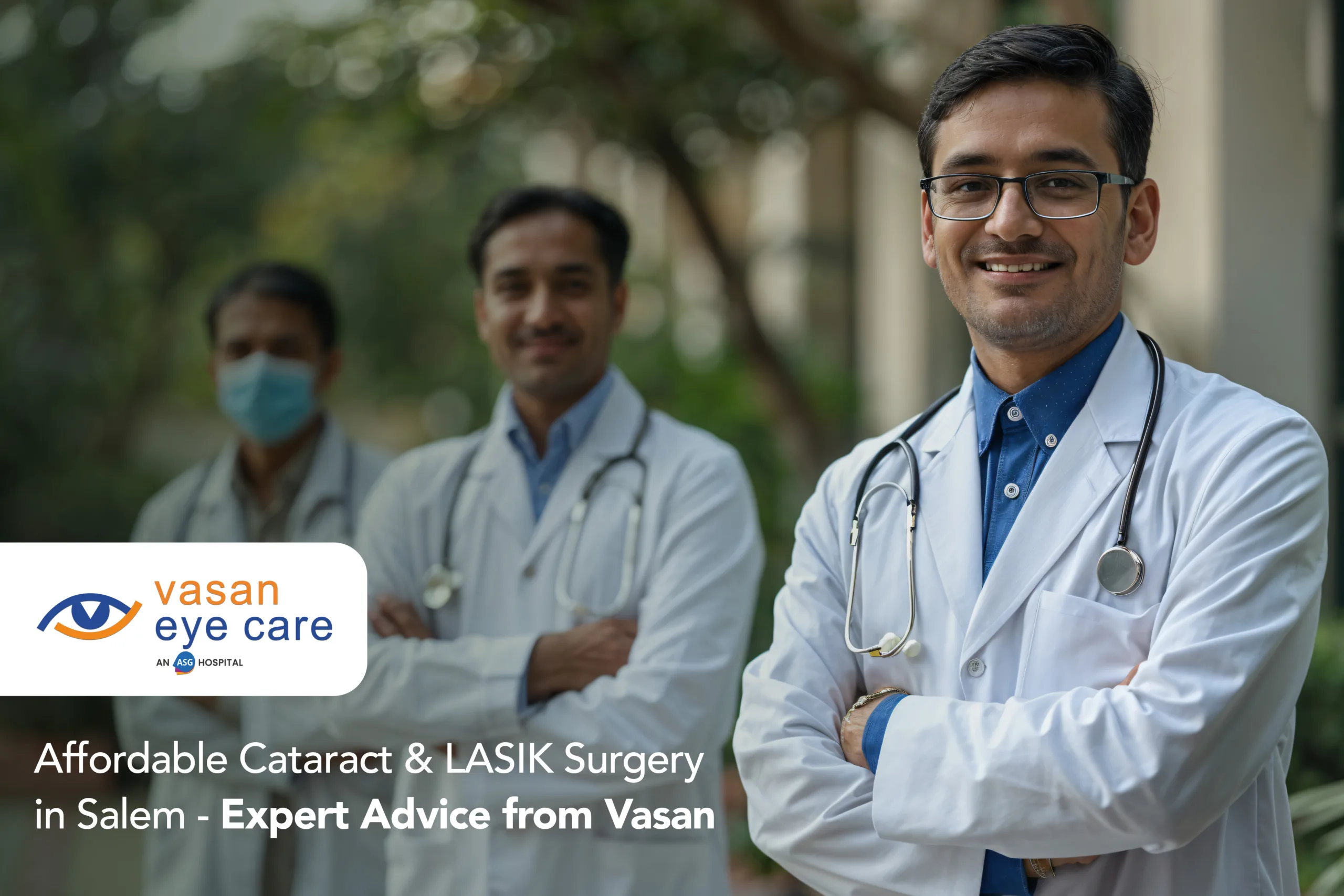 Cataract & LASIK Surgery in Salem | Expert Tips by Vasan Eye