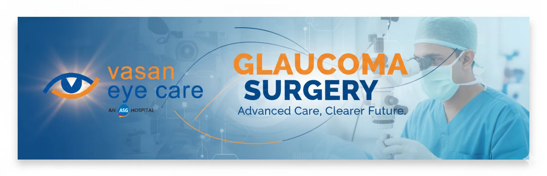 Glaucoma Surgery in Hyderabad | Treatment at Vasan Eye Care